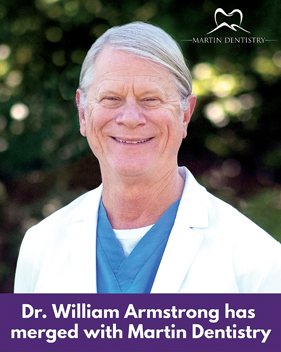 Dr. William Armstrong has merged with Martin Dentistry | Elizabethton Star